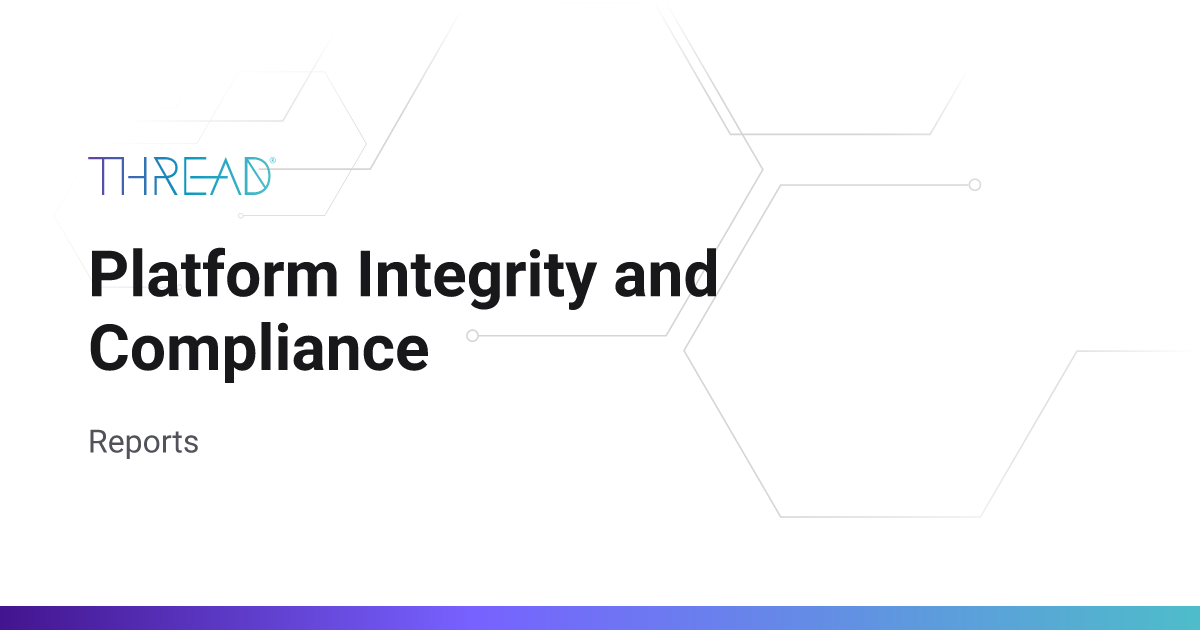 Platform Integrity and Compliance | THREAD